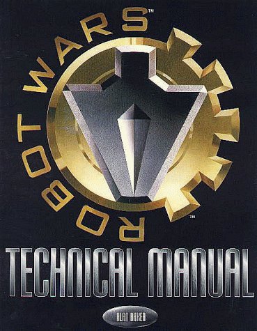 Robot Wars: Technical Manual: Baker, Alan: 9780752213613: Amazon.com: Books