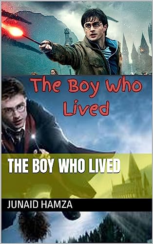 The Boy Who Lived - Kindle edition by Hamza, Junaid. Mystery, Thriller ...