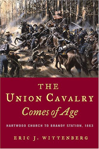 Amazon | The Union Cavalry Comes of Age: Hartwood Church to Brandy ...