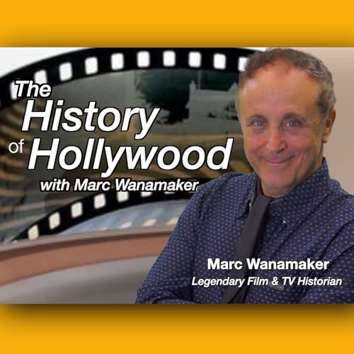 Amazon.com: The History of Hollywood with Marc Wanamaker : Marc ...
