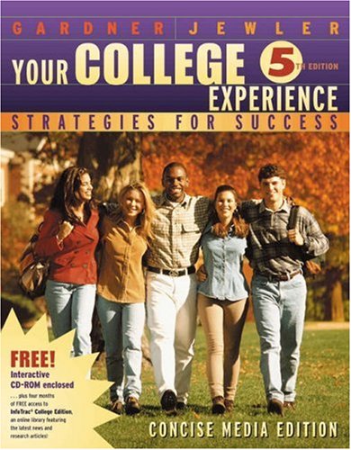 Your College Experience, Concise Media Edition With Infotrac ...