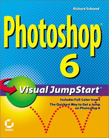 Buy Photoshop 6 Visual JumpStart (Visual JumpStart S.) Book Online at ...