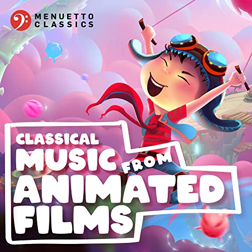 Amazon MusicでVARIOUS ARTISTSのClassical Music from Animated Filmsを再生する
