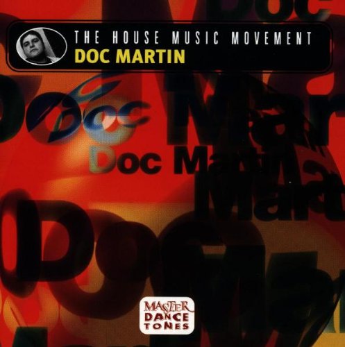 House Music Movement (Doc Martin) - Amazon.com Music
