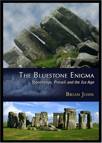 The Bluestone Enigma: Brian John: 9780905559896: Amazon.com: Books