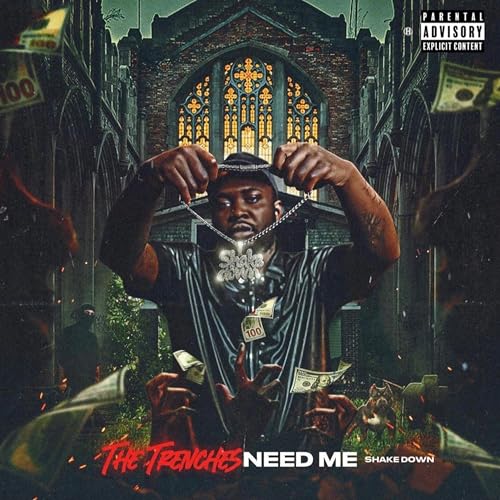 THE TRENCHES NEED ME de The Shake Down no Amazon Music Unlimited