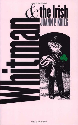 Amazon.com: Whitman and the Irish: 9780877457305: Krieg, Joann P.: Books