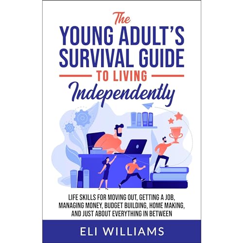 Amazon.com: The Young Adult’s Survival Guide to Living Independently ...