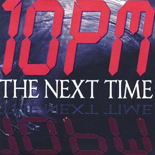 Play The Next Time by 10pm on Amazon Music