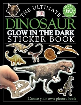 Ultimate Sticker Book: Dinosaur - Glow in the Dark (Ultimate Sticker ...