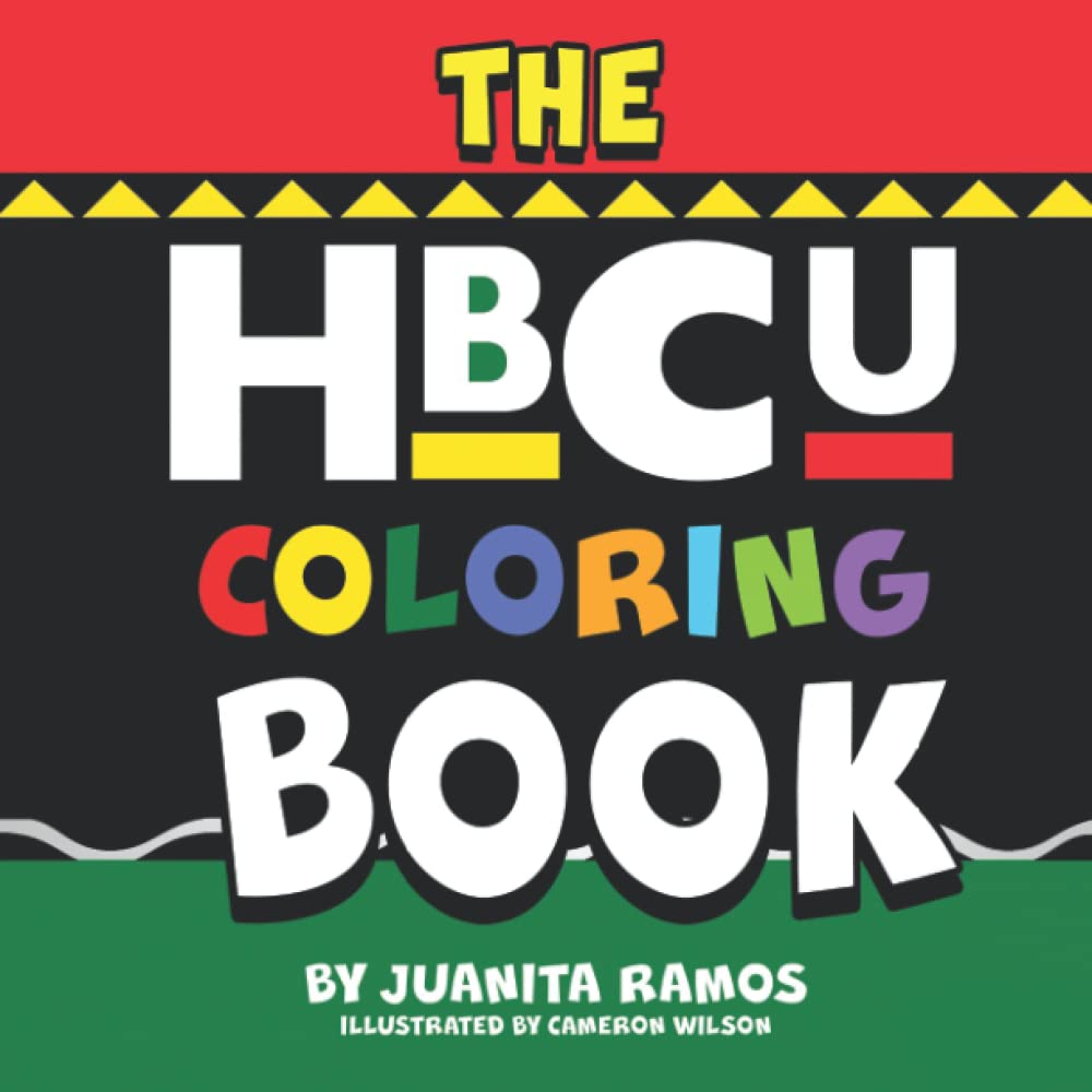 The HBCU Coloring Book: Ramos, Juanita, Wilson, Cameron: 9798845996114 ...