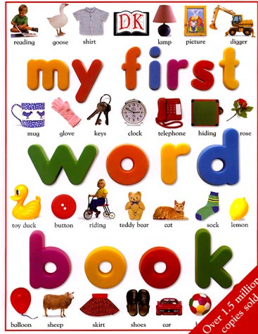 Amazon.com: My First Word Book (Revised Edition): 9780789439772: Wilkes ...