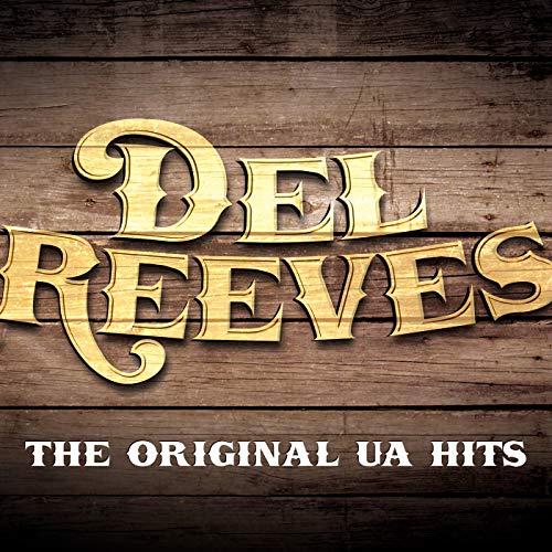 Play The Original UA Hits by Del Reeves on Amazon Music