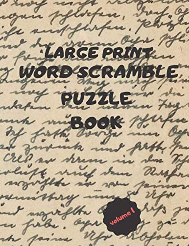 LARGE PRINT WORD SCRAMBLE PUZZLE BOOK: Over 150 Word Puzzles for Adults ...