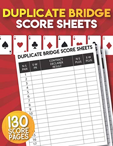 Duplicate Bridge Score Sheets: 130 Large Score pads for Scorekeeping ...