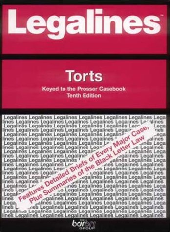 Legalines on Torts: Keyed to Prosser: Neville, Jonathon: 9780314143303 ...