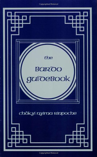 Amazon.com: The Bardo Guidebook: 9789627341116: Chökyi Nyima, Marcia ...