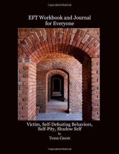 EFT Workbook and Journal for Everyone –... by Tessa Cason