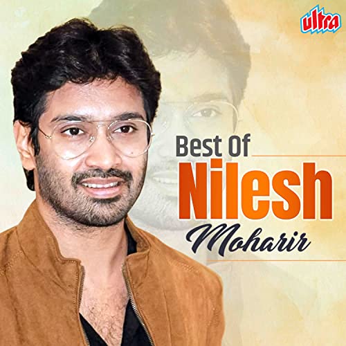 Play Best Of Nilesh Moharir by Abhijit Joshi, Achyut Thakur, Kalyani Amblekar, Vidya Karalgikar ...
