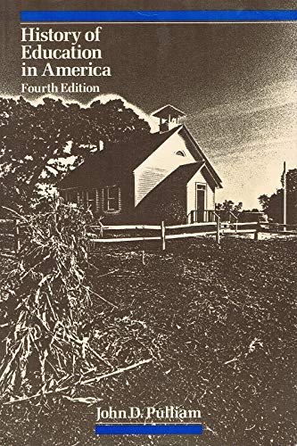 History of education in America: Pulliam, John D: 9780675207058: Amazon ...