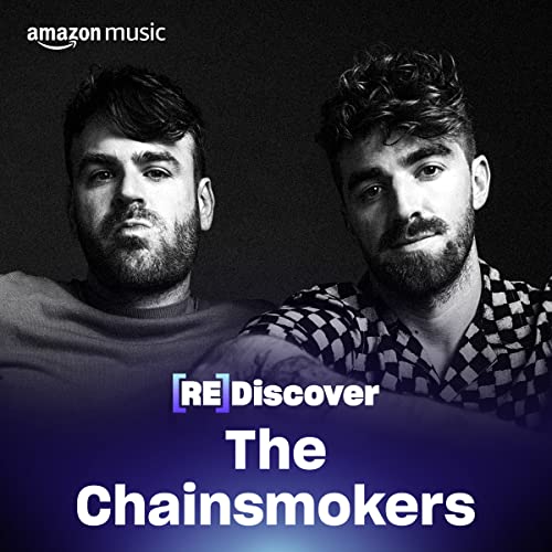 REDISCOVER The Chainsmokers