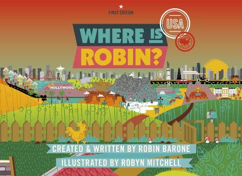 Where is Robin? USA: Barone, Robin, Mitchell, Robyn: 9780990631095 ...