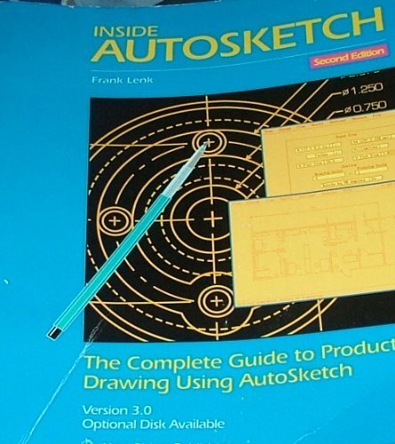 Inside AutoSketch: Versions 2 and 3 - A Tutorial and Reference Guide ...