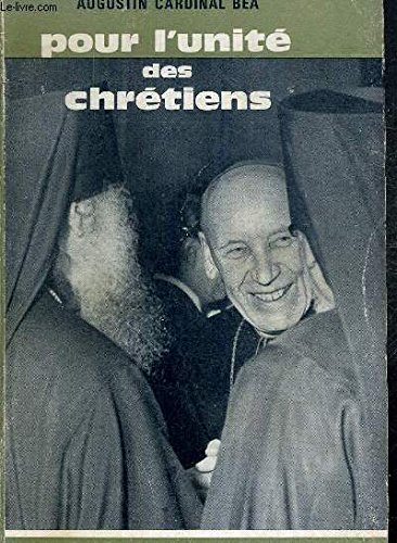Amazon.com: Pour l'unité des chrétiens.: CARDINAL BEA, Augustin: Books