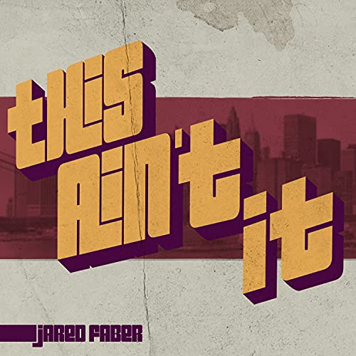 Écouter This Ain't it de Jared Faber sur Amazon Music
