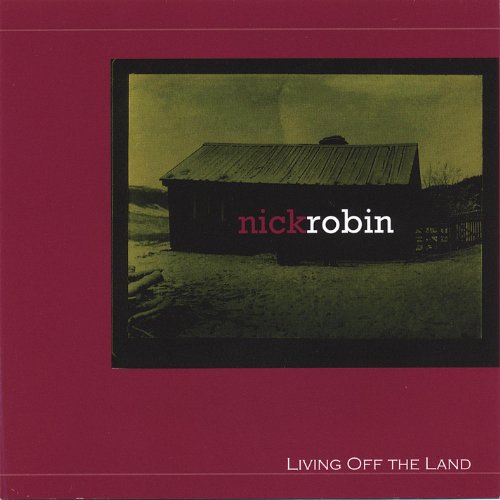 Amazon.com: Living Off the Land : Nick Robin: Digital Music