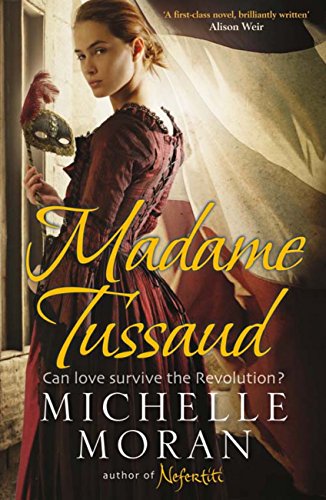 Madame Tussaud - Kindle edition by Moran, Michelle. Literature ...