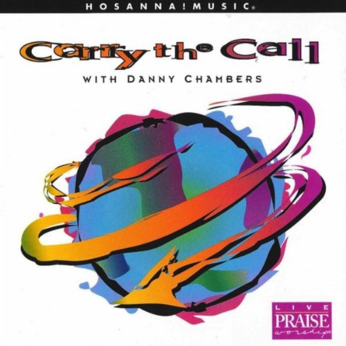 Amazon.com: Carry the Call : Danny Chambers: Digital Music