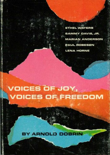 Voices of joy, voices of freedom: Ethel Waters, Sammy Davis, Jr ...