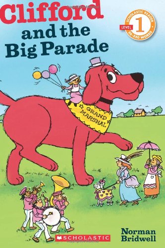 Amazon | Clifford and the Big Parade (Scholastic Readers Level 1 ...