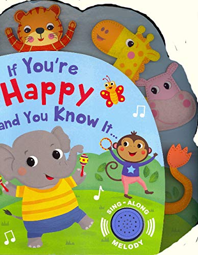 If You're Happy and You Know It (Sing-Along Melody): KidsBooks ...