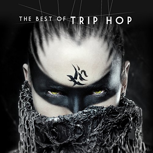 Play The Best of Trip Hop by VARIOUS ARTISTS on Amazon Music