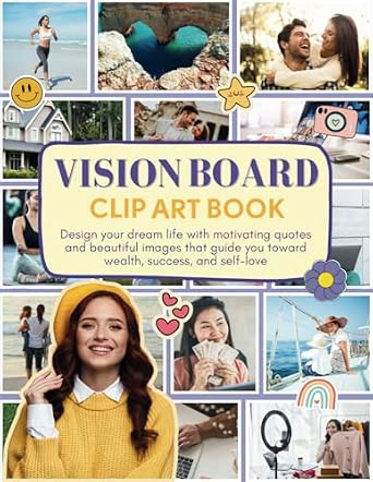 Vision board clip art book: Create your ideal place future: Givens ...
