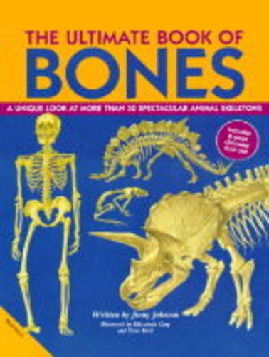 The Ultimate Book of Bones: Jinny Johnson: 9781840281170: Amazon.com: Books