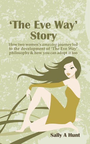 The Eve Way Story eBook : Hunt, Sally: Amazon.in: Kindle Store