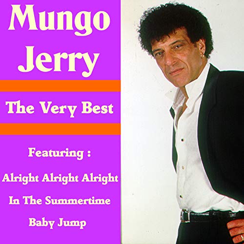Play Very Best Of Mungo Jerry by Mungo Jerry on Amazon Music
