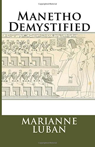 Manetho Demystified: Marianne Luban: 9780972952477: Amazon.com: Books