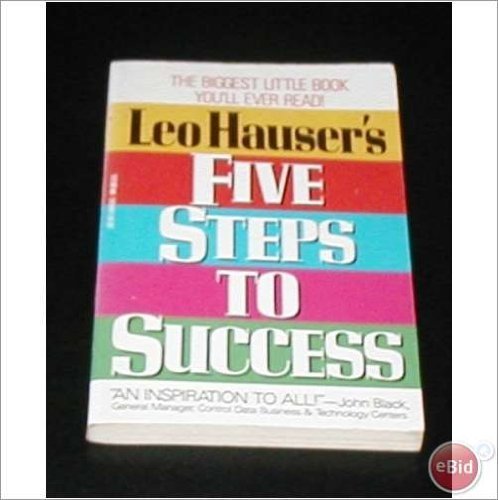 Five Steps to Success: Hauser, Leo: 9780425130360: Amazon.com: Books