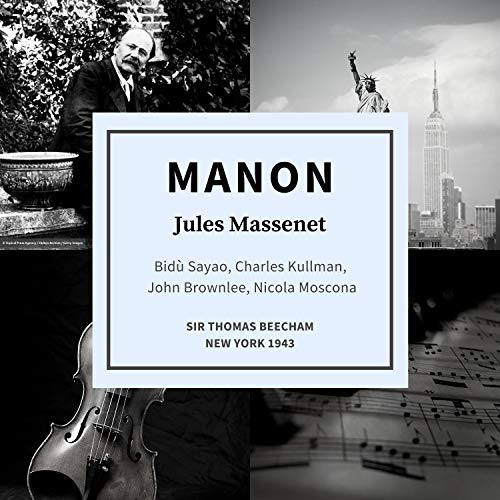 Massenet : Manon von Bidù Sayao, Charles Kullman, John Brownlee, Nicola ...