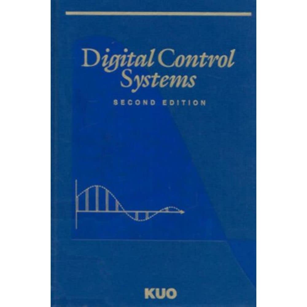 Digital Control Systems The Aoxford Series In Electrical And Computer Engineering Kuo