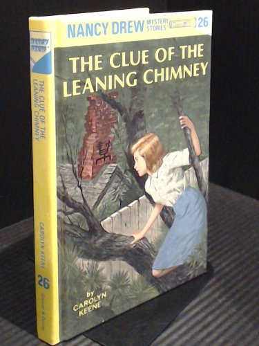 The Clue of the Leaning Chimney (Nancy Drew #26): Carolyn Keene: Amazon ...