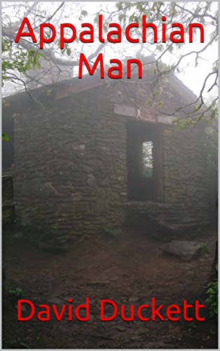 Appalachian Man - Kindle edition by Duckett, David. Literature ...