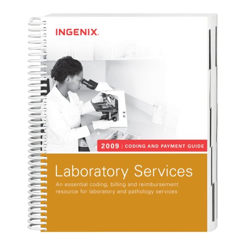Coding and Payment Guide for Laboratory Services 2009: An Essential ...