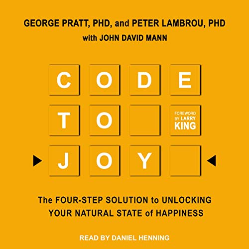 Amazon.com: Code to Joy: The Four-Step Solution to Unlocking Your ...