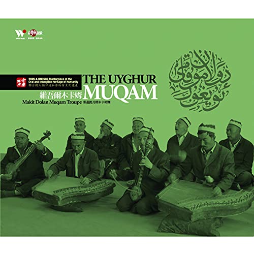 Amazon.com: The Uyghur Muqam : Makit Dolan Muqam Troupe: Digital Music