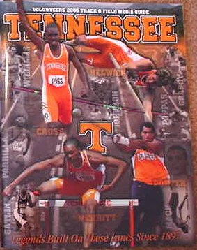 TENNESSEE Volunteers 2005 Track and Field Guide (Legends Built on These ...